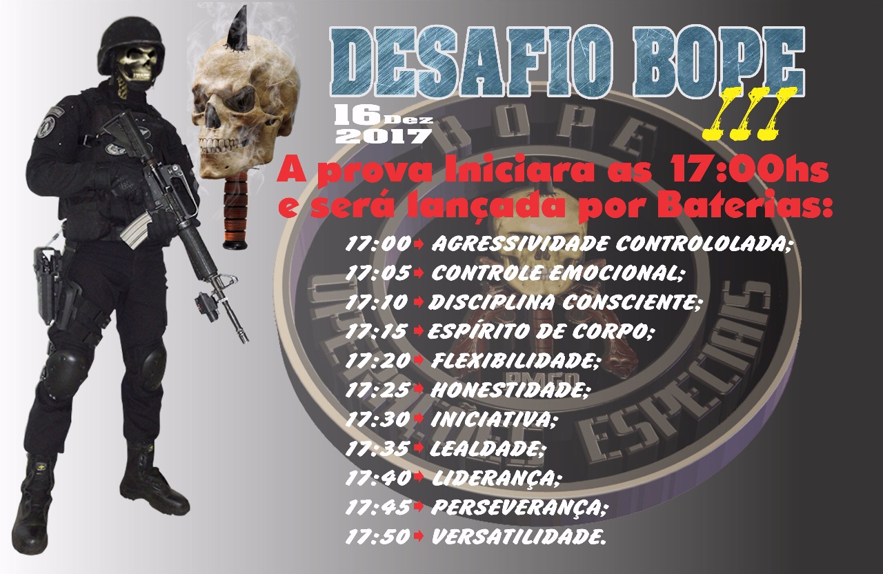 16 de Dezembro de 2017: 3º Desafio BOPE – Faca na Caveira | Sistime